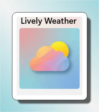 Lively Weather: A Stunning Weather App for Windows 11
