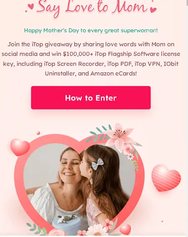 iTop Say Love to Mom Giveaway: Get Pro Licenses for Free