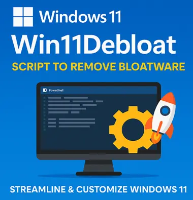 Win11Debloat: Clean Windows with PowerShell Script